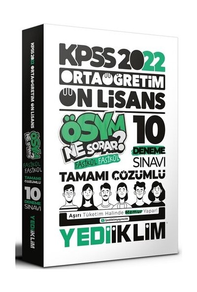 Yediiklim Yayınları KPSS 2022 Ortaöğretim Ön Lisans Genel Kültür - Genel Yetenek Tamamı Çözümlü 10 Fasikül Deneme Yediiklim Yayınları KPSS 2022 Ortaöğretim Ön Lisans Genel Kültür - Genel Yetenek Tamamı Çözümlü 10 Fasikül Deneme