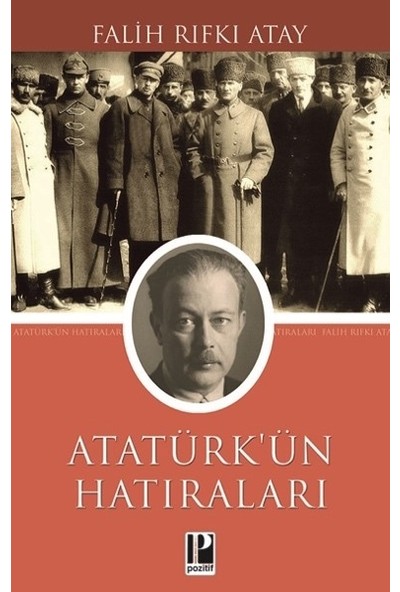 Atatürk Hatılarları - Falih Rıfkı Atay