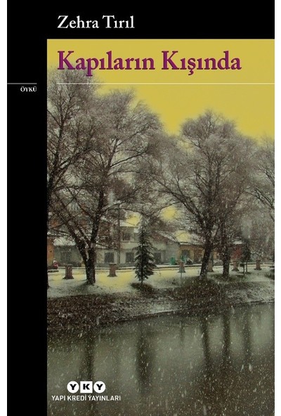 Kapıların Kışında - Zehra Tırıl