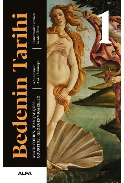 Bedenin Tarihi 1 - Alain Corbin Bedenin Tarihi 1 - Alain Corbin