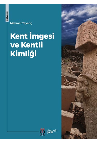 Dby Yayınları Kent Imgesi ve Kentli Kimliği