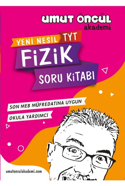 Umut Öncül Akademi Yayınları Yeni Nesil TYT Fizik Soru Kitabı Umut Öncül Akademi Yayınları Yeni Nesil TYT Fizik Soru Kitabı