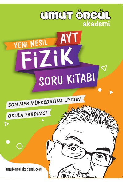 Umut Öncül Akademi Yayıncılık Umut Öncül Akademi Yayınları Yeni Nesil AYT Fizik Soru Kitabı Umut Öncül Akademi Yayıncılık Umut Öncül Akademi Yayınları Yeni Nesil AYT Fizik Soru Kitabı