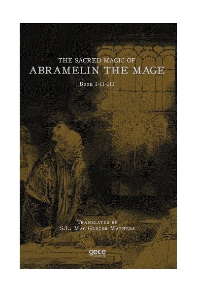 The Sacred Magic Of Abramelin The Mage - Kolektif