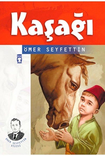 Kaşağı - Ömer Seyfettin Kaşağı - Ömer Seyfettin