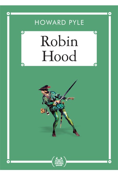 Robin Hood (Ekonomik Boy) - Howard Pyle Robin Hood (Ekonomik Boy) - Howard Pyle