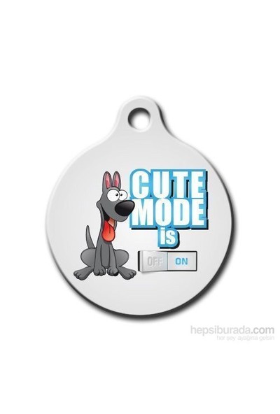 Dalis Pet Tag - Cute Mode Is On ( Mavi ) Yuvarlak Köpek Künyesi (İsimlik)