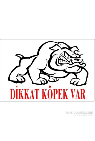 Dikkat Köpek Var Uyarı Levhası (Bulldog) Dikkat Köpek Var Uyarı Levhası (Bulldog)