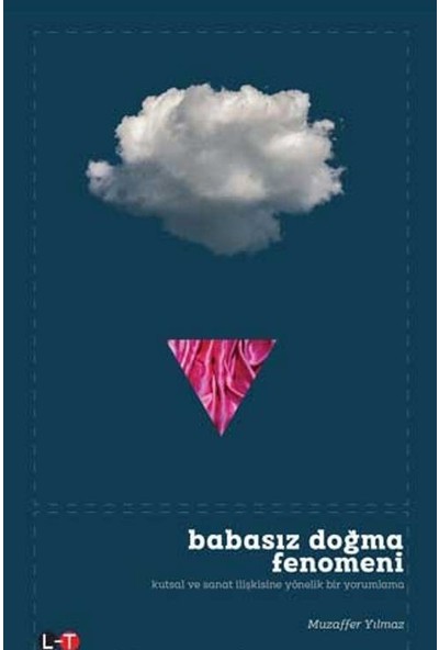 Babasız Doğma Fenomeni - Muzaffer Yılmaz