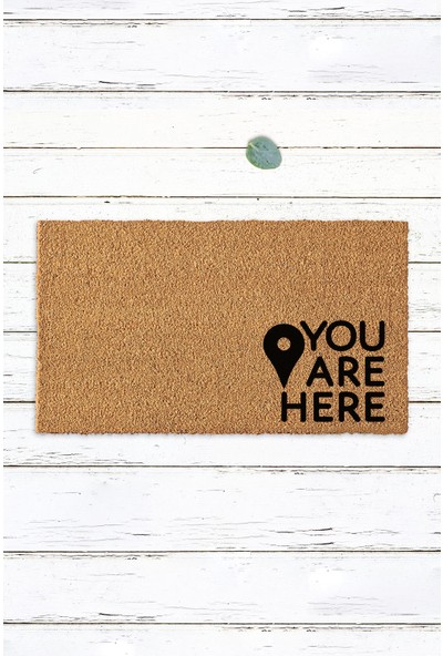 Paspas Yap You Are Here Konumlu Kapı Önü Paspası Paspas Yap You Are Here Konumlu Kapı Önü Paspası