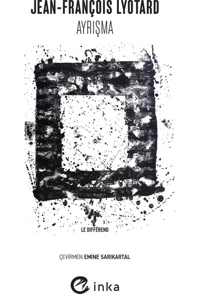 Ayrışma - Jean-François Lyotard Ayrışma - Jean-François Lyotard