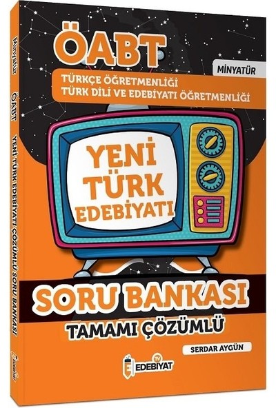 Edebiyat Tv ÖABT Türkçe Türk Dili ve Edebiyatı Yeni Türk Edebiyatı Minyatür Soru Bankası Çözümlü Edebiyat Tv ÖABT Türkçe Türk Dili ve Edebiyatı Yeni Türk Edebiyatı Minyatür Soru Bankası Çözümlü