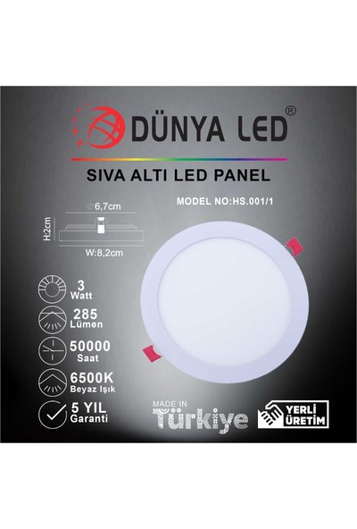 Dünya LED HS.001/1 3W Sıva Altı LED Panel 6500K Beyaz Işık Dünya LED HS.001/1 3W Sıva Altı LED Panel 6500K Beyaz Işık