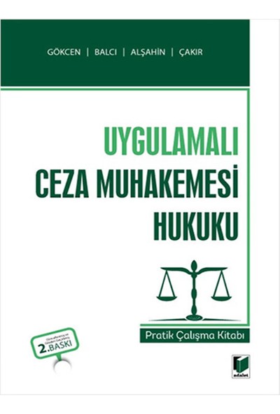 Uygulamalı Ceza Muhakemesi Hukuku Pratik Çalışma Kitabı
