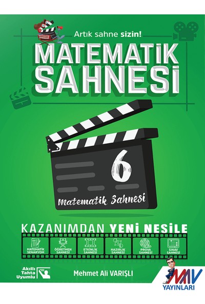 Mav Yayınları Matematik Sahnesi 6 . Sınıf Mav Yayınları Matematik Sahnesi 6 . Sınıf