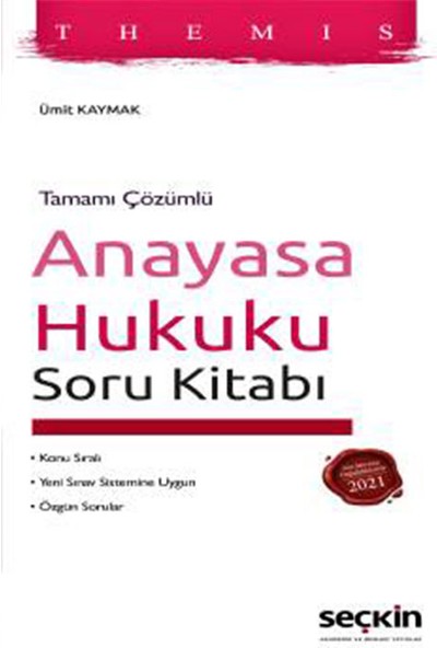 Themıs – Anayasa Hukuku Soru Kitabı - Ümit Kaymak Themıs – Anayasa Hukuku Soru Kitabı - Ümit Kaymak