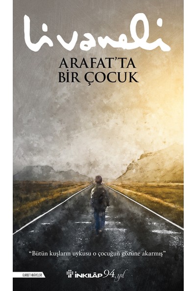 Arafat’ta Bir Çocuk - Zülfü Livaneli Arafat’ta Bir Çocuk - Zülfü Livaneli