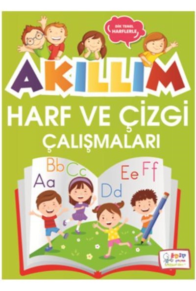 Edip Kitap Akıllım Harf ve Çizgi Çalışmaları Edip Kitap Akıllım Harf ve Çizgi Çalışmaları