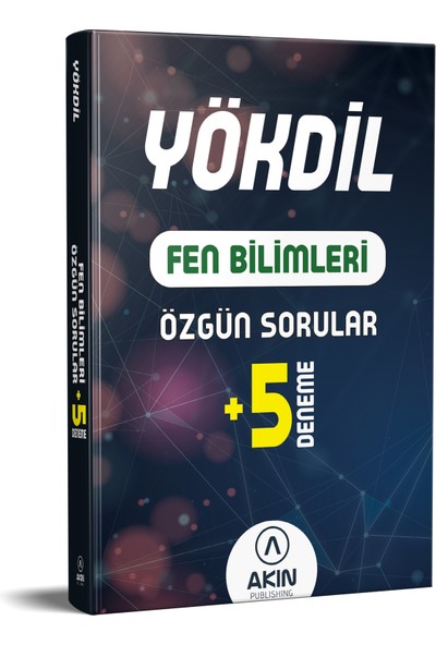 Akın Yayıncılık Yds Yökdil Deneme Testleri Yökdil Fen Bilimleri Özgün Sorular + 5 Deneme Akın Yayıncılık Yds Yökdil Deneme Testleri Yökdil Fen Bilimleri Özgün Sorular + 5 Deneme