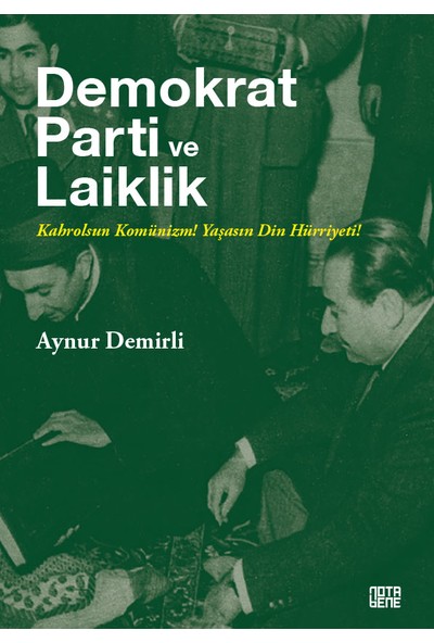 Demokrat Parti ve Laiklik - Aynur Demirli Demokrat Parti ve Laiklik - Aynur Demirli