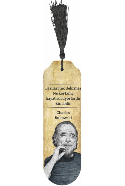 Hayat Poster Charles Bukowski Püsküllü Ahşap Ayraç