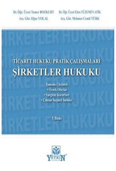 Ticaret Hukuku Pratik Çalışmaları, Şirketler Hukuku