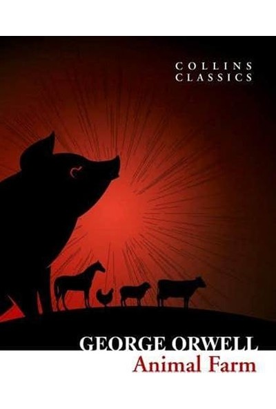 Animal Farm - George Orwell Animal Farm - George Orwell