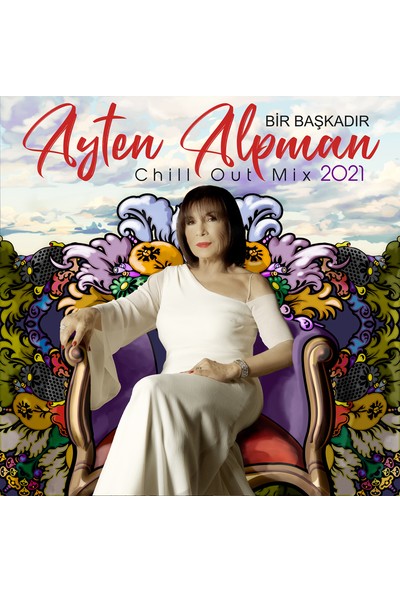 Ayten Alpman-Chill Out Mix 2021 (Bir Başkadır) - CD