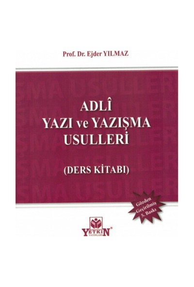 Adli Yazı ve Yazışma Usulleri (Ders Kitabı) - Ejder Yılmaz