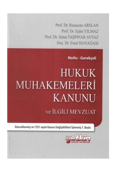 Hukuk Muhakemeleri Kanunu ve Ilgili Mevzuat - Ramazan Arslan Hukuk Muhakemeleri Kanunu ve Ilgili Mevzuat - Ramazan Arslan
