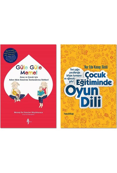 Güle Güle Meme! - Çocuk Eğitiminde Oyun Dili Güle Güle Meme! - Çocuk Eğitiminde Oyun Dili