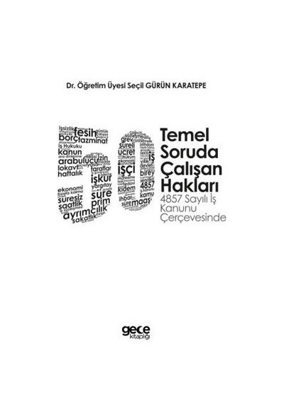 50 Temel Soruda Çalışan Hakları - Seçil Gürün Karatepe