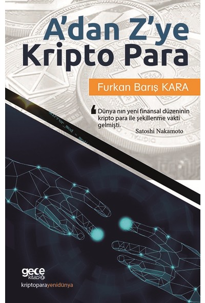 A'dan Z'ye Kripto Para - Furkan Barış Kara A'dan Z'ye Kripto Para - Furkan Barış Kara