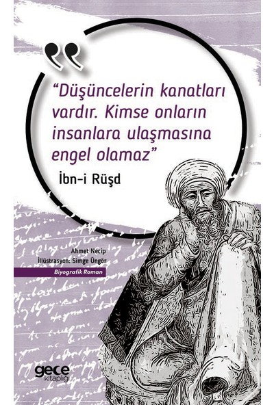 Düşüncelerin Kanatları Vardır, Kimse Onların Insanlara Ulaşmasına Engel Olamaz - Ibn-I Rüşd Düşüncelerin Kanatları Vardır, Kimse Onların Insanlara Ulaşmasına Engel Olamaz - Ibn-I Rüşd