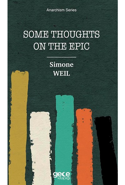 Some Thoughts On The Epic - Simone Weil Some Thoughts On The Epic - Simone Weil