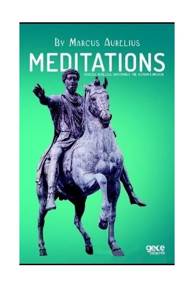 Meditations - Marcus Aurelius Meditations - Marcus Aurelius