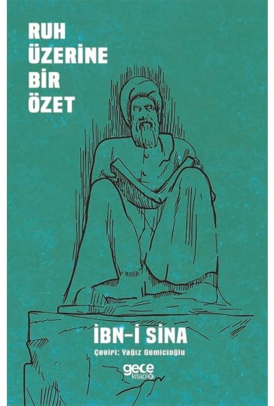 Ruh Üzerine Bir Özet - Ibn-I Sina Ruh Üzerine Bir Özet - Ibn-I Sina