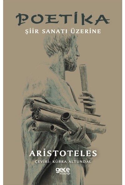 Poetika - Şiir Sanatı Üzerine - Arıstoteles