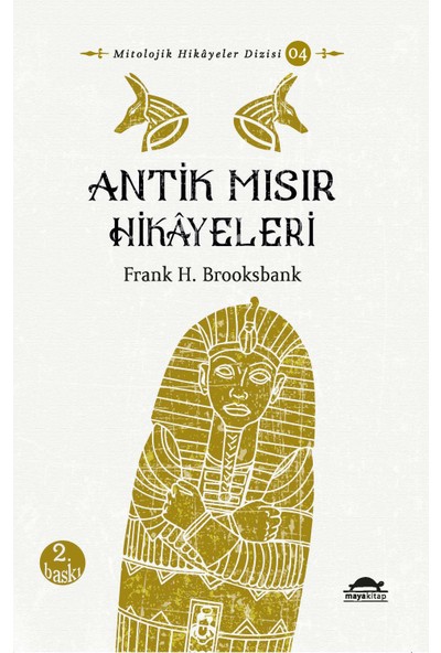 Antik Mısır Hikayeleri - Frank Henry Brooksbank - Frank Henry Brooksbank