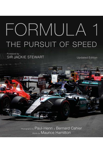 Formula One: The Pursuit Of Speed: A Photographic Celebration Of F1's Greatest Moments (Yurt Dışından) Formula One: The Pursuit Of Speed: A Photographic Celebration Of F1's Greatest Moments (Yurt Dışından)