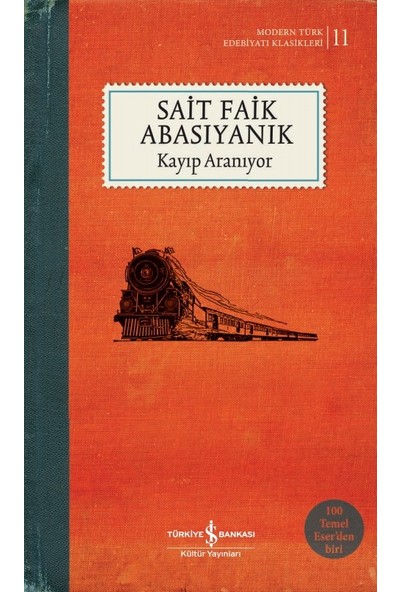 Kayıp Aranıyor - Sait Faik Abasıyanık Kayıp Aranıyor - Sait Faik Abasıyanık