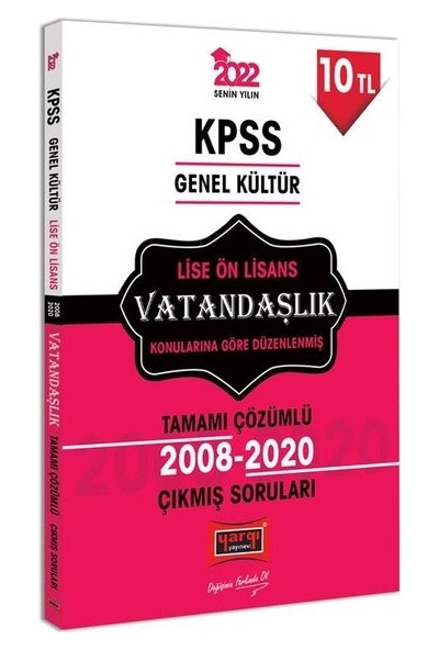 Yargı Yayınevi KPSS 2022 Genel Kültür Lise Ön Lisans Vatandaşlık Tamamı Çözümlü Çıkmış Sorular Yargı Yayınevi KPSS 2022 Genel Kültür Lise Ön Lisans Vatandaşlık Tamamı Çözümlü Çıkmış Sorular