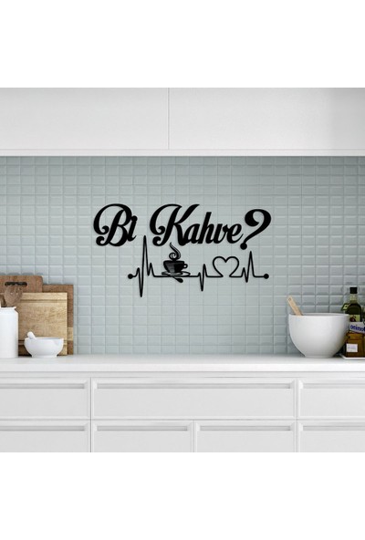 En Özeli Bi Kahve Yazılı Mutfak Yazısı