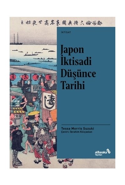 Japon Iktisadi Düşünce Tarihi - Tessa Morris Suzuki Japon Iktisadi Düşünce Tarihi - Tessa Morris Suzuki