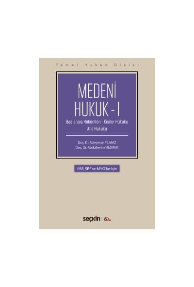 Medeni Hukuk – I - Süleyman Yılmaz