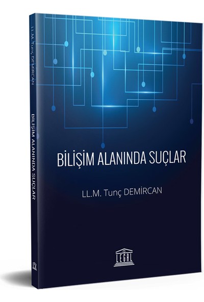 Legal Yayıncılık Bilişim Alanında Suçlar