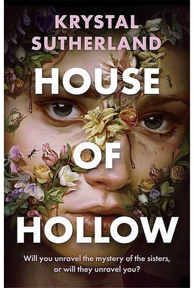 House Of Hollow - Krystal Sutherland House Of Hollow - Krystal Sutherland