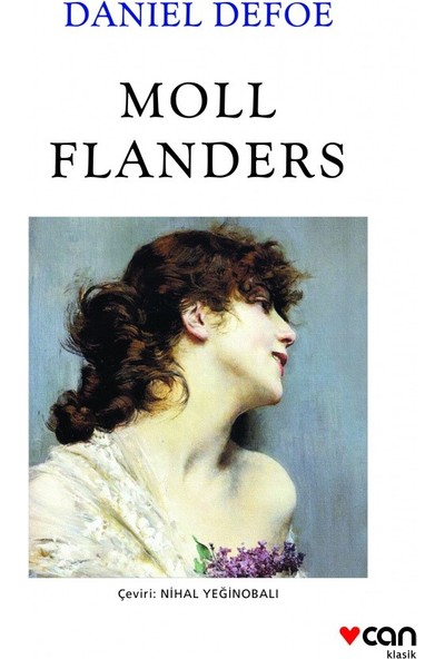 Moll Flanders - Daniel Defoe Moll Flanders - Daniel Defoe
