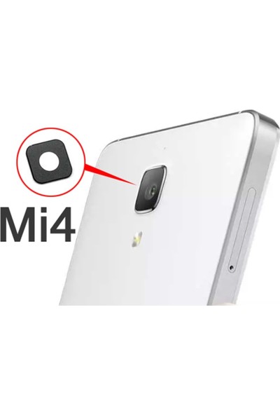 Telefon Kulübesi Xiaomi Mi 4 Kamera Camı Lens Telefon Kulübesi Xiaomi Mi 4 Kamera Camı Lens