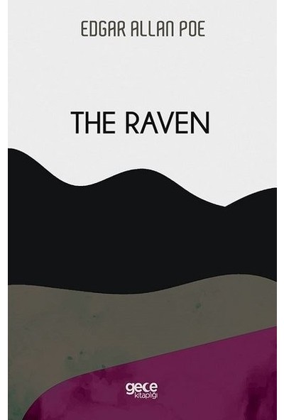 The Raven - Edgar Allan Poe The Raven - Edgar Allan Poe